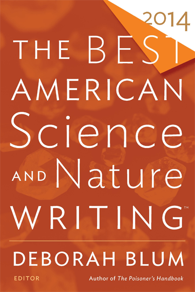 The Best American Science and Nature Writing 2014 | Science Book a Day