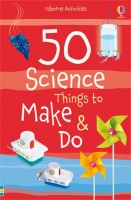 50 Science Things to Make & Do (Usborne Activities) | Science Book a Day