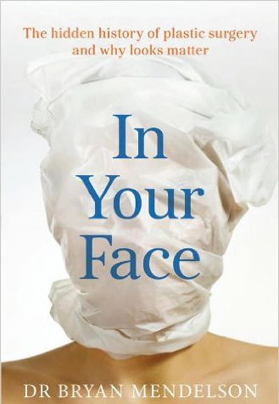 #flashbackfriday: In Your Face: The Hidden History of Plastic Surgery ...