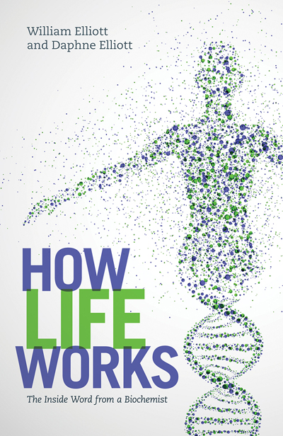 How Life Works: The Inside Word from a Biochemist | Science Book a Day