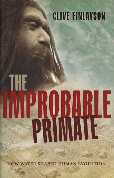 The Improbable Primate: How Water Shaped Human Evolution | Science Book ...