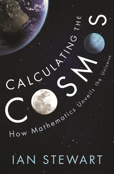 Calculating the Cosmos: How Mathematics Unveils the Universe | Science ...