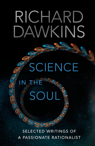 Science in the Soul: Selected Writings of a Passionate Rationalist ...
