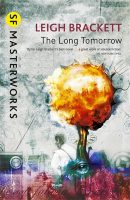 The Long Tomorrow | Science Book a Day