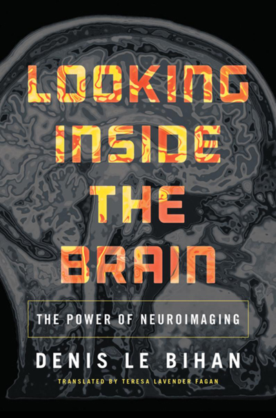 Looking Inside the Brain: The Power of Neuroimaging | Science Book a Day