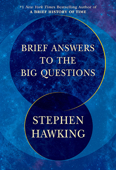 Brief Answers to the Big Questions | Science Book a Day